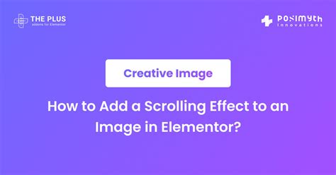 How To Add A Scroll On Hover To An Image In Elementor The Plus