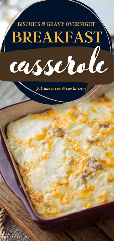 Biscuits And Gravy Overnight Breakfast Casserole Easter Brunch Food