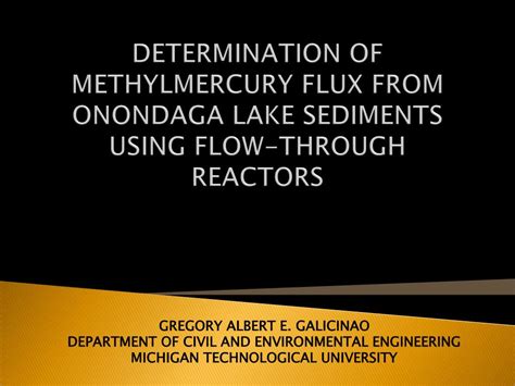 Ppt Determination Of Methylmercury Flux From Onondaga Lake Sediments Using Flow Through