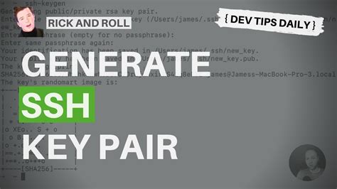 devtips daily rick and roll project generating an ssh key pair youtube