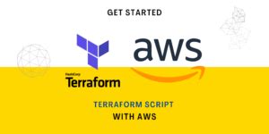 Get Started With Terraform Script For AWS With Examples SidTechTalks