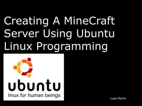 Creating A Linux Minecraft Server Senior Project Ppt