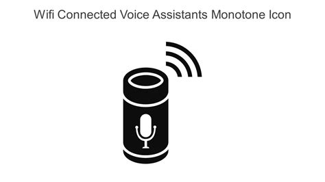 Wifi Connected Voice Assistants Monotone Icon In Powerpoint Pptx Png And Editable Eps Format PPT