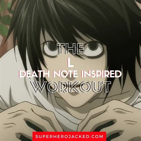 L Lawliet Workout Routine Train Like L From Death Note Artofit