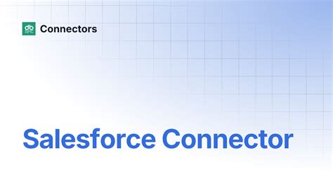 Salesforce Connector Connectors