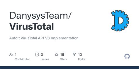 GitHub DanysysTeam VirusTotal AutoIt VirusTotal API V Implementation
