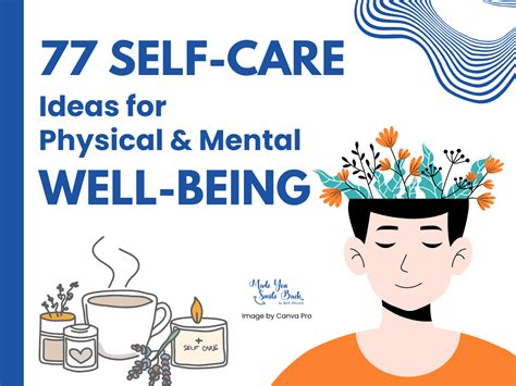 77 Self Care Ideas For Physical And Mental Well Being