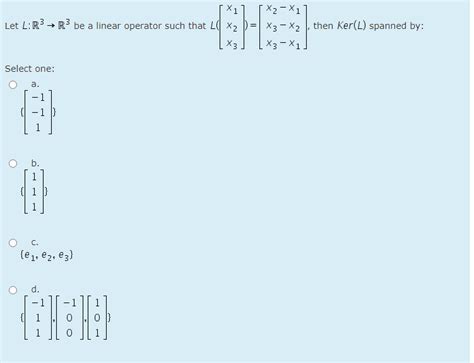solved x1 let l r3 → r3 be a linear operator such that lc