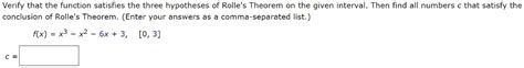 Verify That The Function Satisfies The Three Hypotheses Of Rolles Theorem On The Given Interval