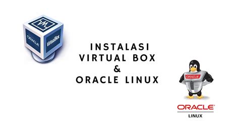 tutorial instalasi virtual box and oracle linux 8 6 youtube