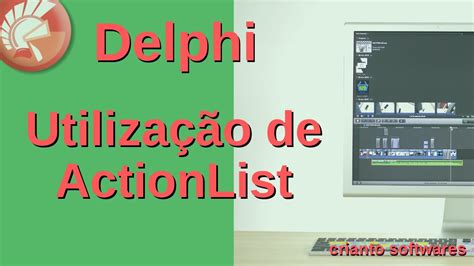 Delphi Utilização De Actionlist Youtube