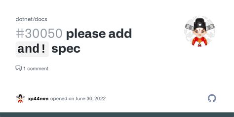 please add `and ` spec · issue 30050 · dotnet docs · github