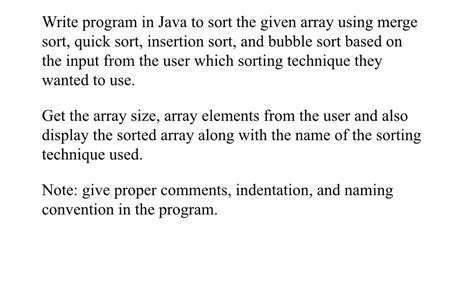 Answered Program In Java To Sort The Given Array Bartleby