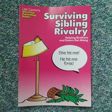 Surviving Sibling Rivalry By Lee Canter