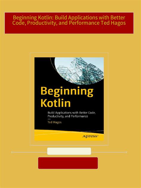 Get Beginning Kotlin: Build Applications with Better Code, Productivity ...