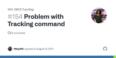 problem with tracking command · issue 154 · mic dkfz tractseg · github