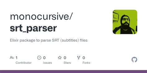 Github Monocursivesrtparser Elixir Package To Parse Srt Subtitles