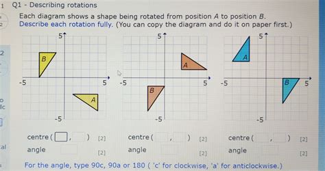 solved 1 q1 describing rotations each diagram shows a shape being rotated from position a to