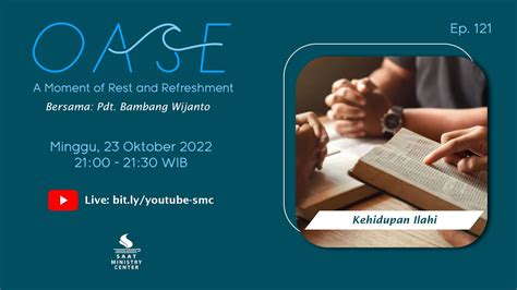 Kehidupan Ilahi 23 Oktober 2022 Youtube