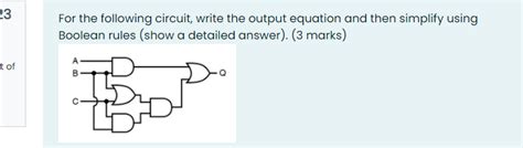 Solved 23 For The Following Circuit Write The Output