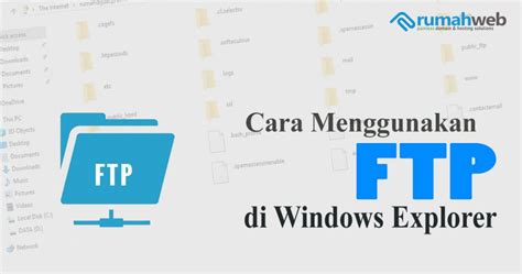 Cara Menggunakan Ftp Di Windows Explorer Rumahweb