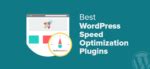 Best WordPress Speed Optimization Plugins In Complete List