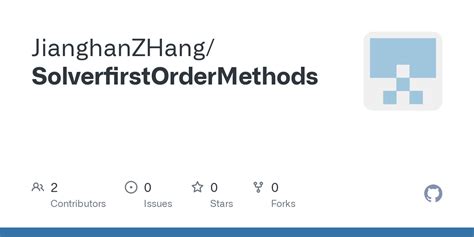 Github Jianghanzhangsolverfirstordermethods