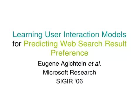 Ppt Learning User Interaction Models For Predicting Web Search Result
