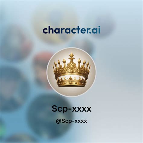 Chat With Scp Xxxx Characterai Personalized Ai For Every Moment Of