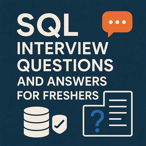 25 Powerful Sql Interview Questions For Freshers