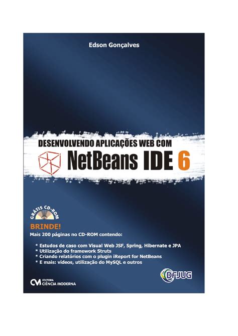 Desenvolvendo Aplicações Web Com Netbeans Ide 6 Desenvolvendo