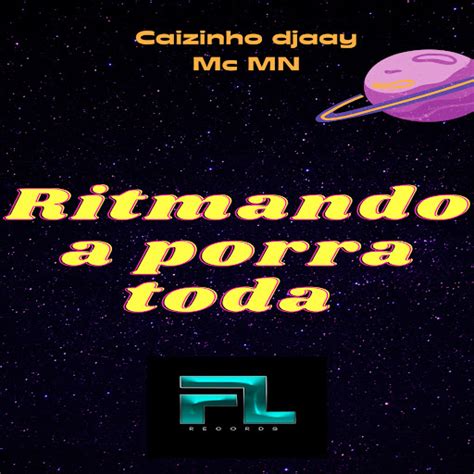 Ritmando A Porra Toda Youtube Music
