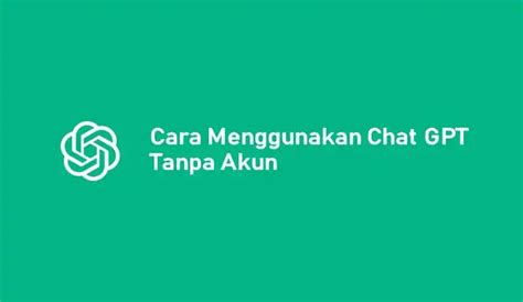Cara Menggunakan ChatGPT Tanpa Akun Login Atau Nomor Telepon Brankaspedia Blog Tutorial Dan