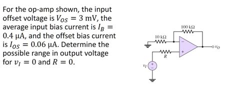 solved for the op amp shown the input offset voltage is vos 3 mv