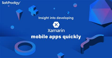Best Practices To Speed Up Xamarin Mobile App Development In SoftProdigy