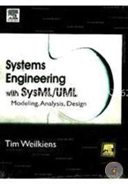 Systems Engineering With SysML UML Modelling Analysis Design Tim Weilkiens Rokomari