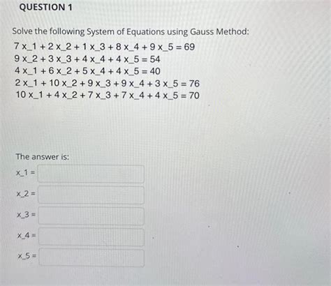 solved solve the following system of equations using gauss