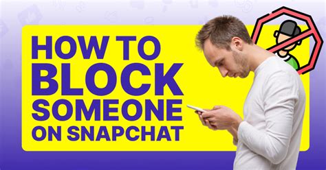 How To Block Someone On Snapchat With A Few Easy Steps Viralyft