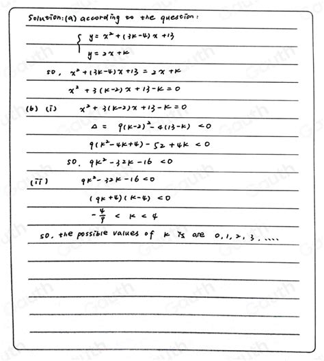 Solved 12 A Curve Has Equation Y X 2 3k 4 X 13 And A Line Has Equation Y 2x K Where K Is A