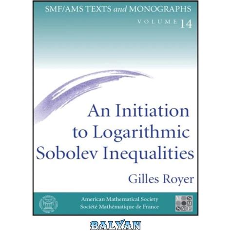 خرید و قیمت دانلود کتاب An Initiation To Logarithmic Sobolev Inequalities ترب