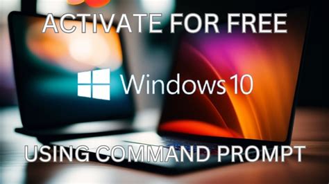 Unlocking The Full Potential Activating Windows 10 Using Cmd Unlocking The Full Potential Activating Windows 10 Using Cmd