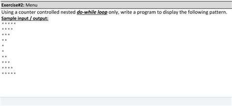 Solved Exercise 1 Number Sequence Using Nested Loops Chegg Com