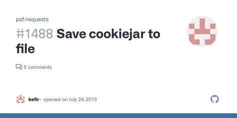 Save Cookiejar To File Issue Psf Requests GitHub