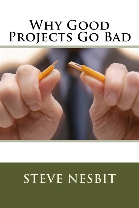 why good projects go bad