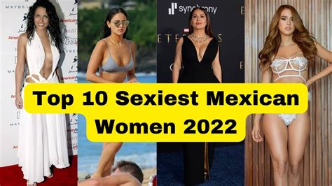 Top 10 Sexiest Mexican Women 2022 Barbara Mori Eiza González