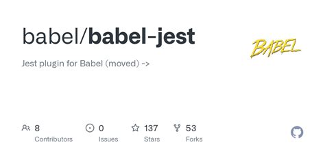 Github Babelbabel Jest Jest Plugin For Babel Moved