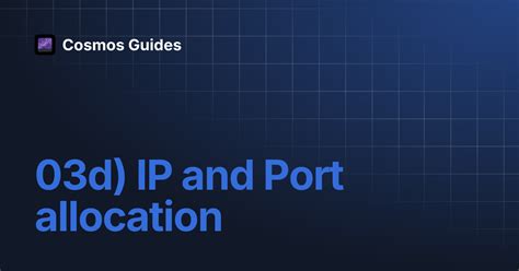 03d Ip And Port Allocation Cosmos Guides
