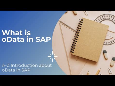 understanding odata in sap a comprehensive introduction galaxy ai galaxy ai