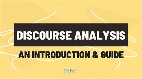 What Is Discourse Analysis An Introduction And Guide — Delve What Is Discourse Analysis An Introduction And Guide — Delve