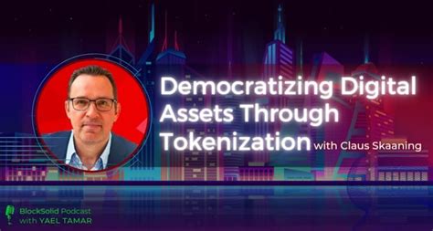 Christopher Winkler On Linkedin Democratizing Digital Assets Through Tokenization With Claus